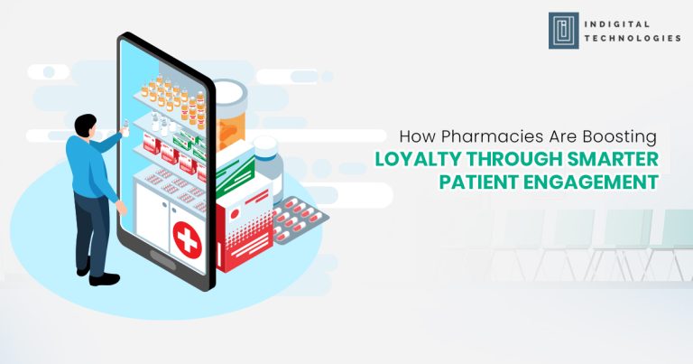 How Pharmacies Are Boosting Loyalty Through Smarter Patient Engagement ...