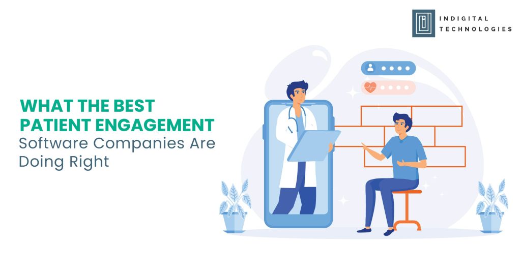 What the Best Patient Engagement Software Companies Are Doing Right ...